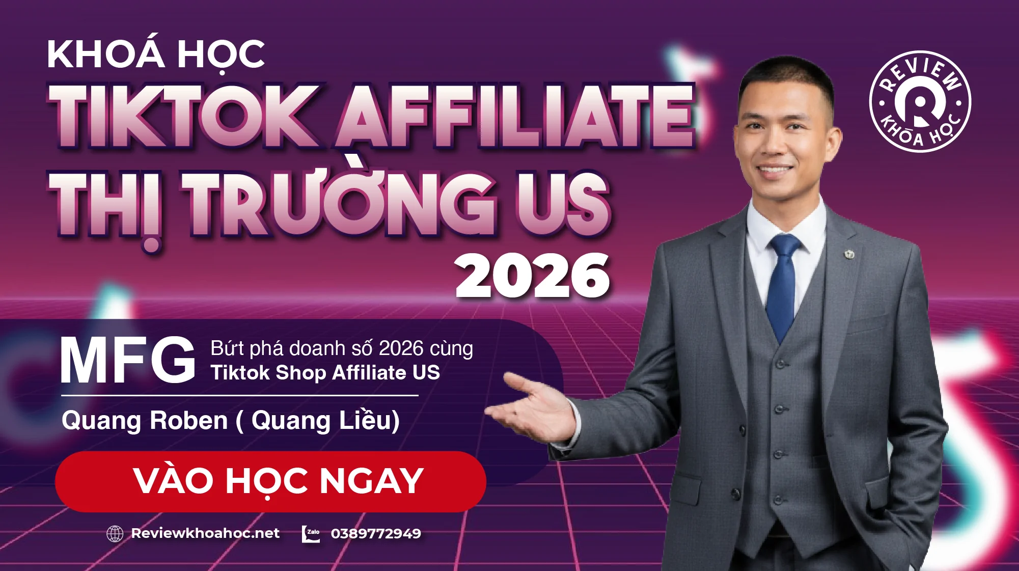 KHOÁ HỌC TIKTOK AFFILIATE THỊ TRƯỜNG US 2026 – MFG – Bứt Phá Doanh Số ...